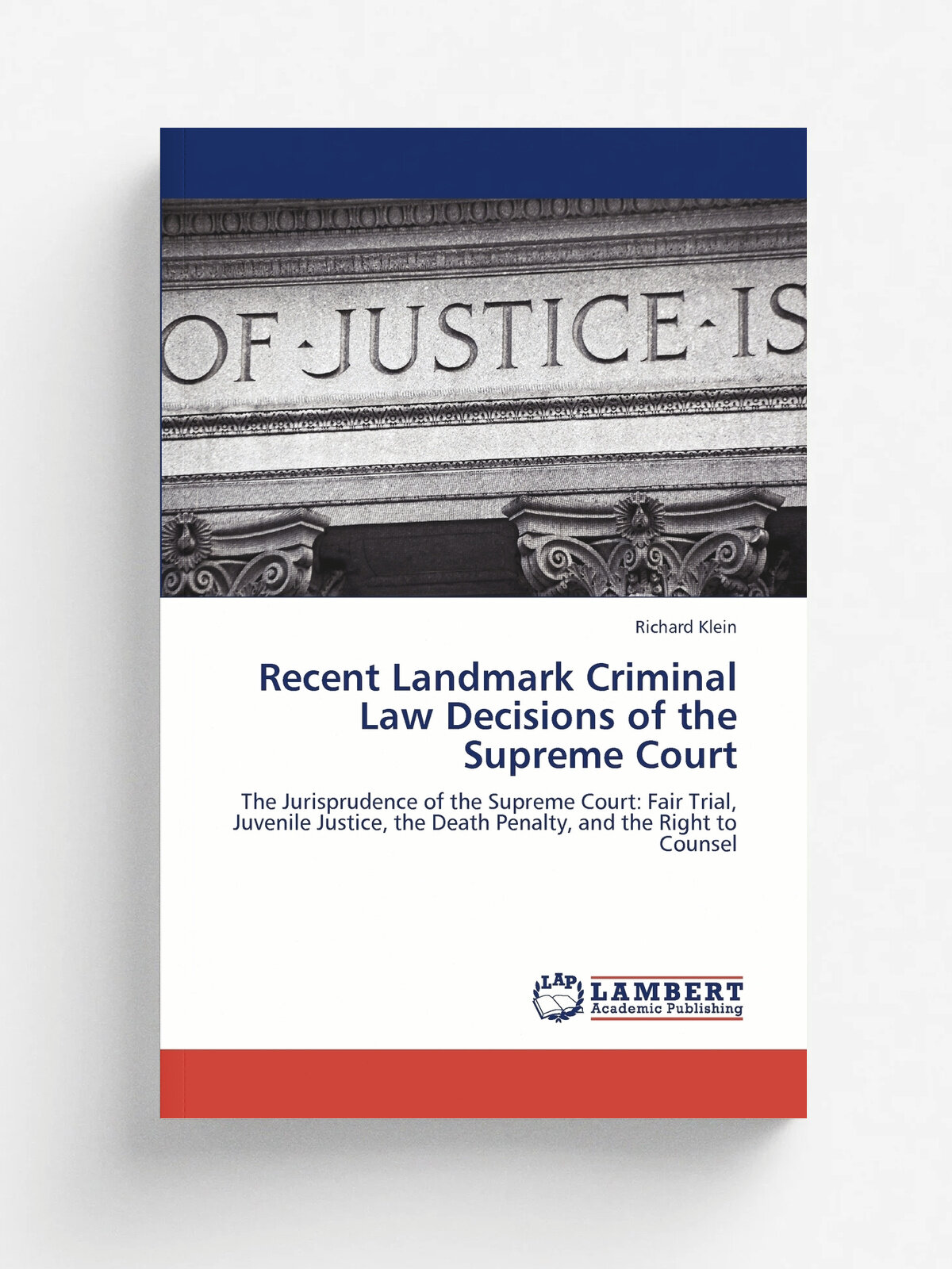 Recent Landmark Criminal Law Decisions of the Supreme Court