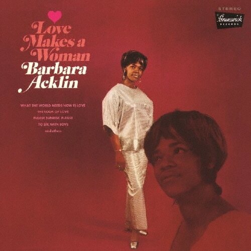 Музыка CD Barbara Acklin - Love Makes A Woman (CD, Album, Reissue, 2022)