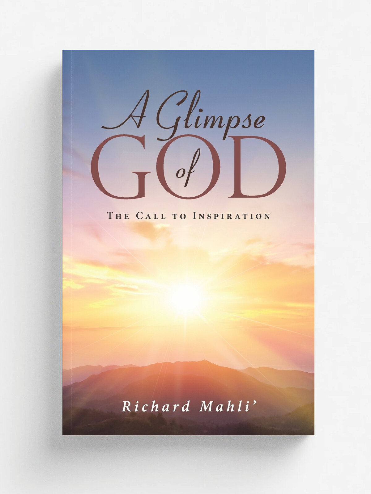 A Glimpse of God. The Call to Inspiration