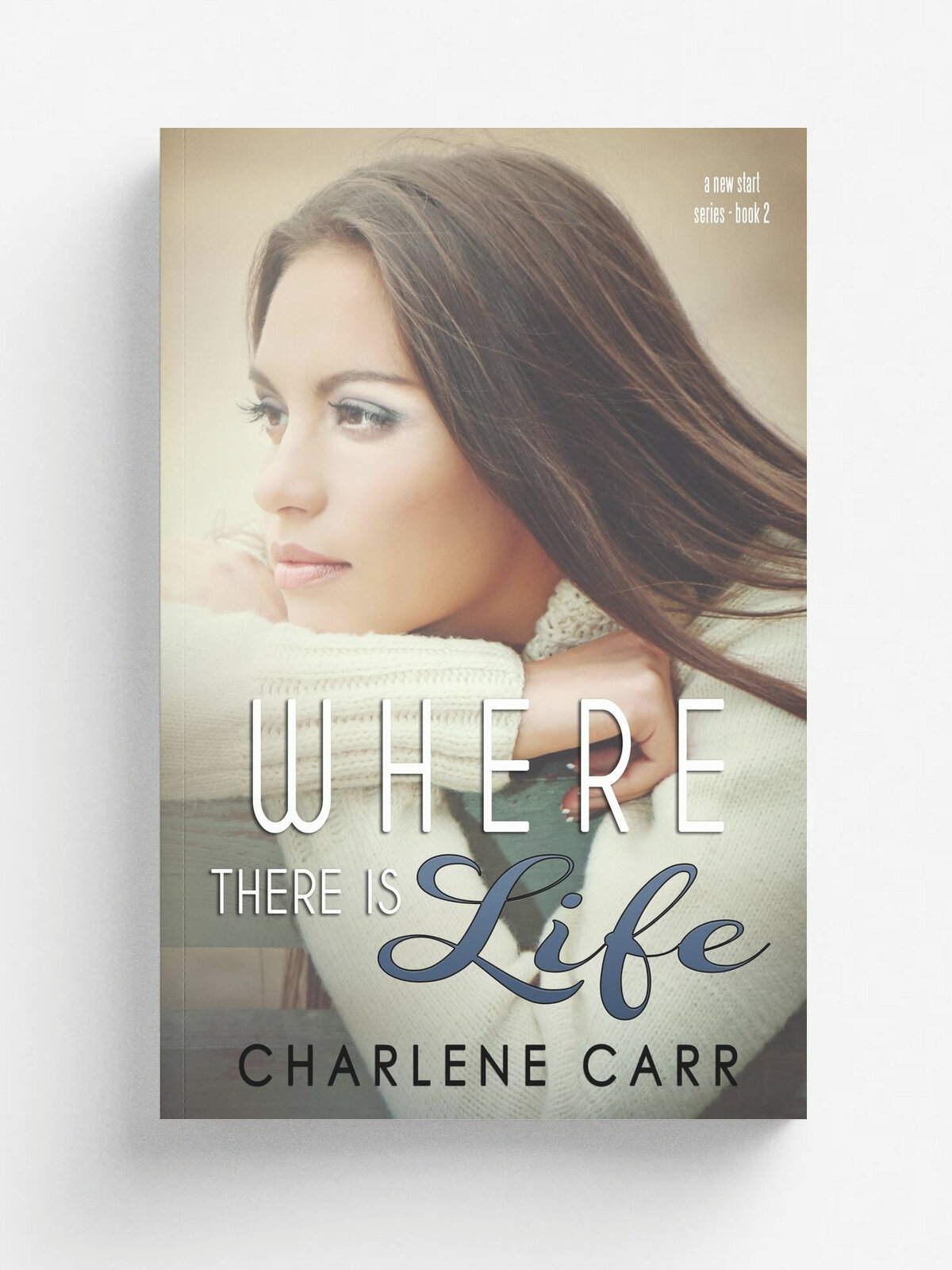 Where There Is Life