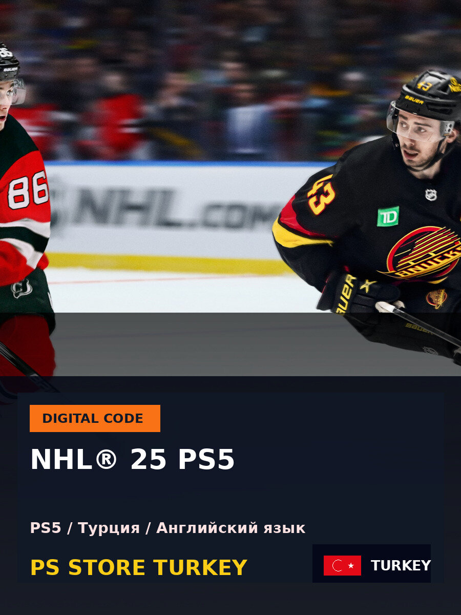 NHL® 25 PS5 PS5 — PlayStation Store Турция, цифровая версия
