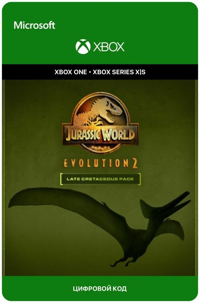 Дополнение Jurassic World Evolution 2: Late Cretaceous Pack (DLC) для Xbox One/Series X|S, электронный ключ