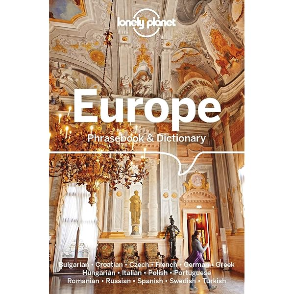 Lonely Planet Europe Phrasebook & Dictionary，Reprinted paperback book