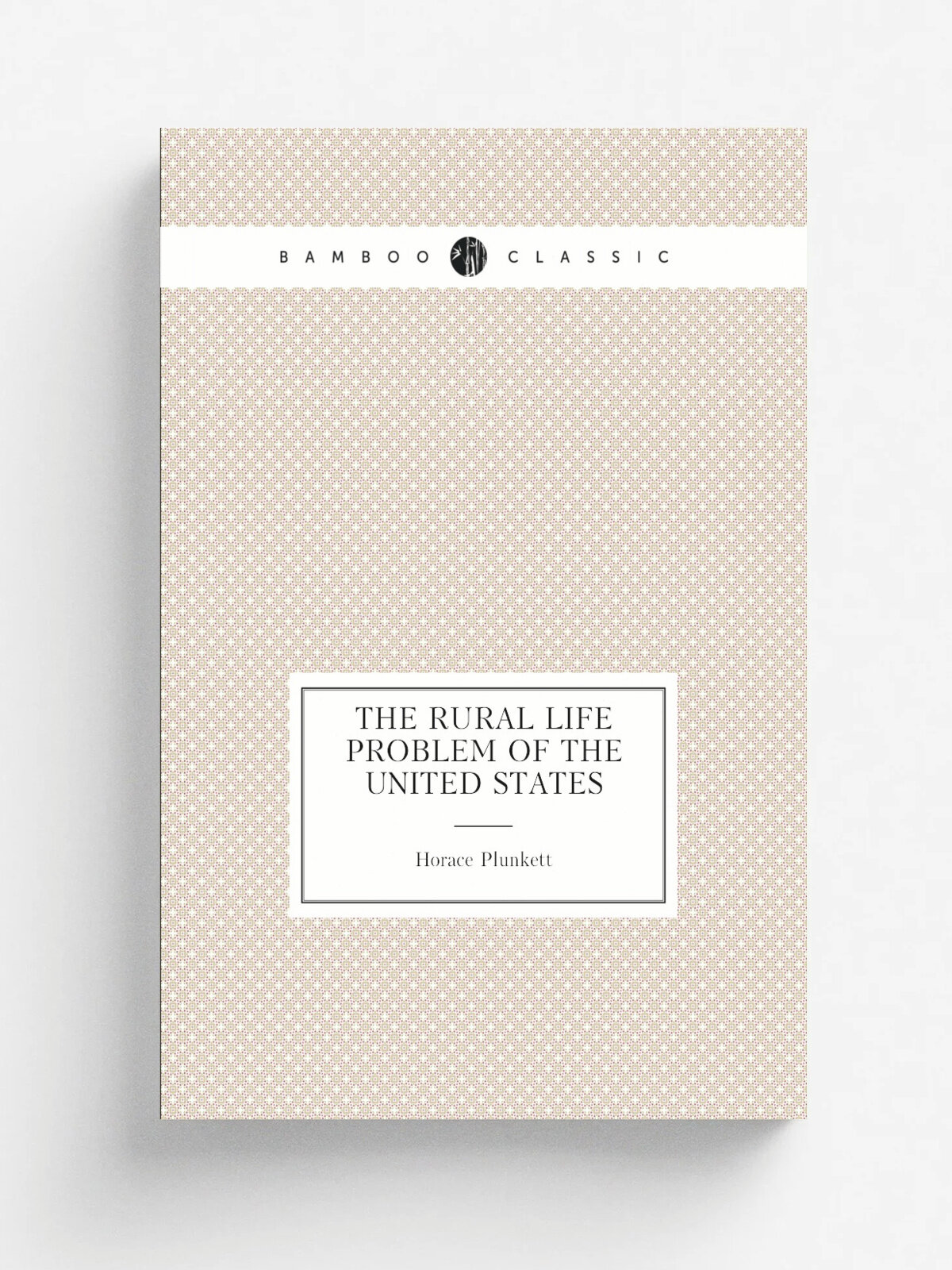 The rural life problem of the United States