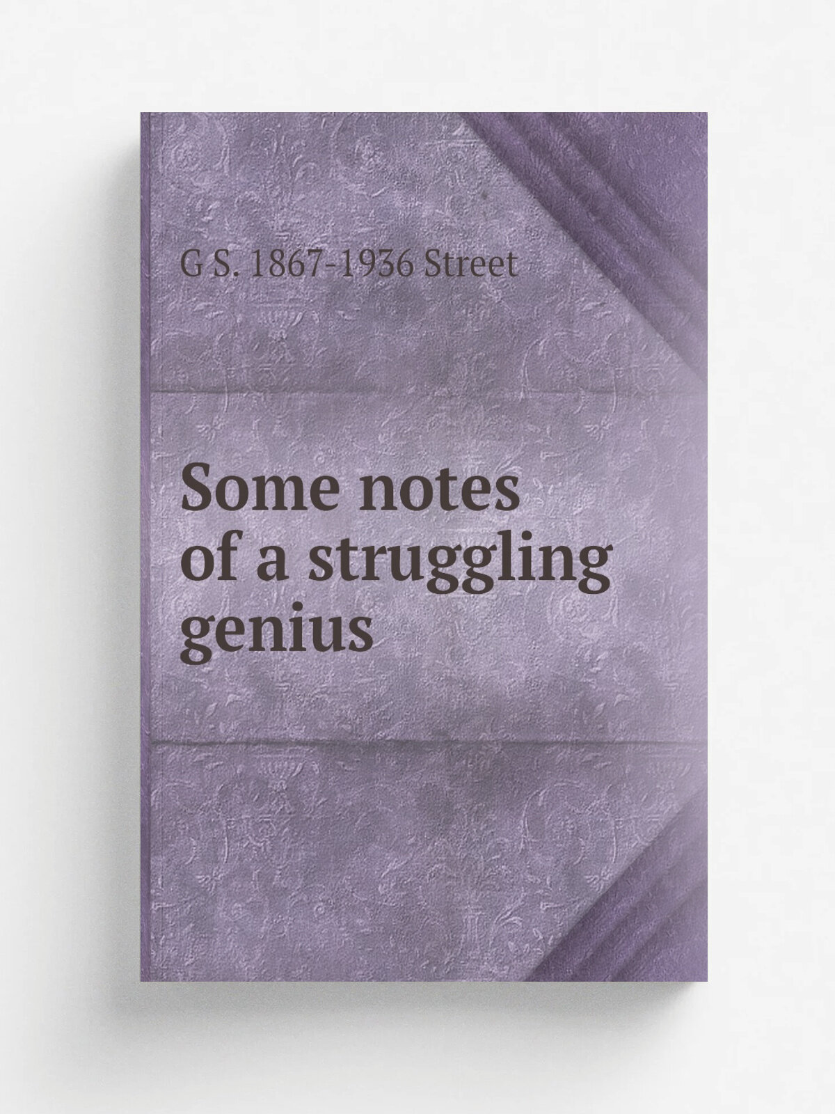 Some notes of a struggling genius