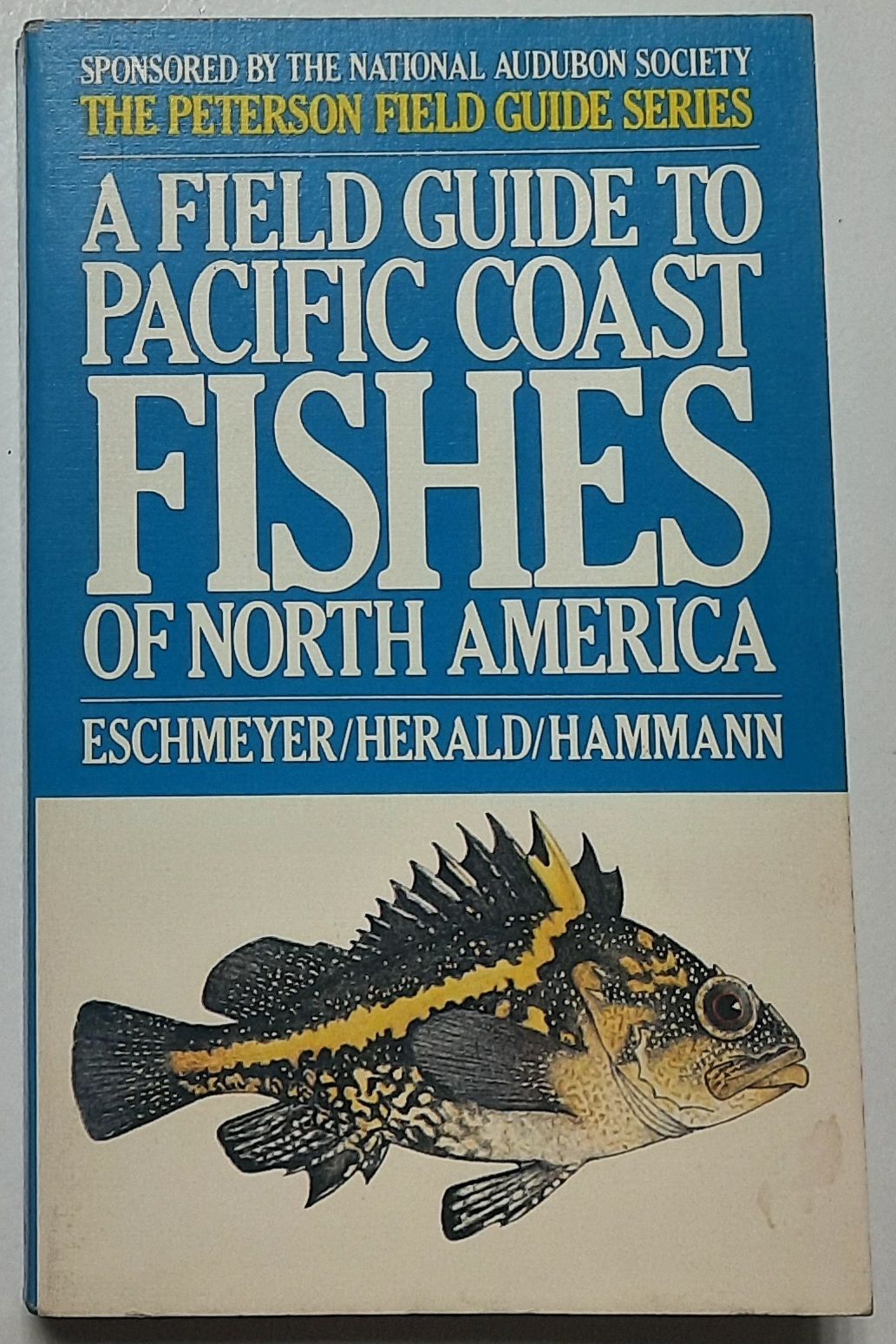 A Field Guide to Pacific Coast Fishes of North America
