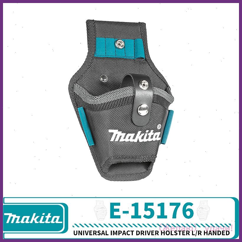 Makita E-15176 Универсальная кобура для ударного инструмента L/R Handed Сумка для инструментов