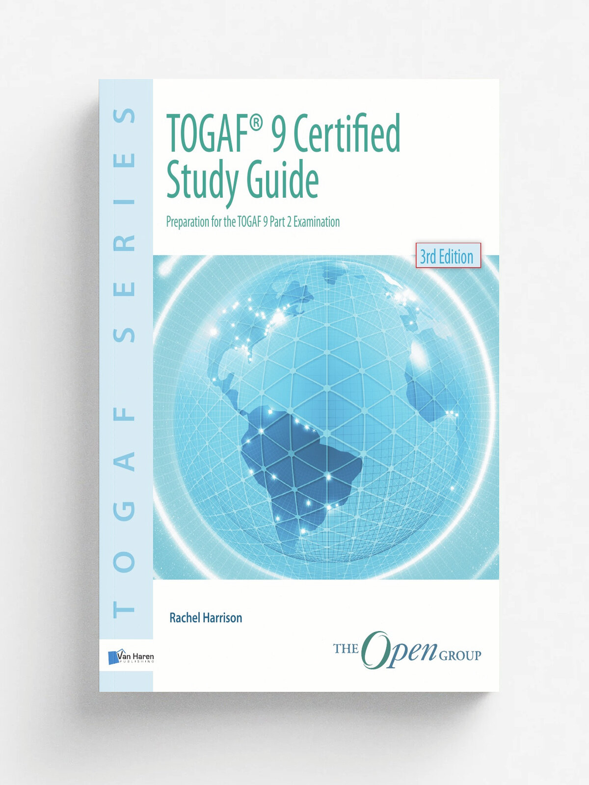 TOGAF. 9 Certified Study Guide - 3rd Edition