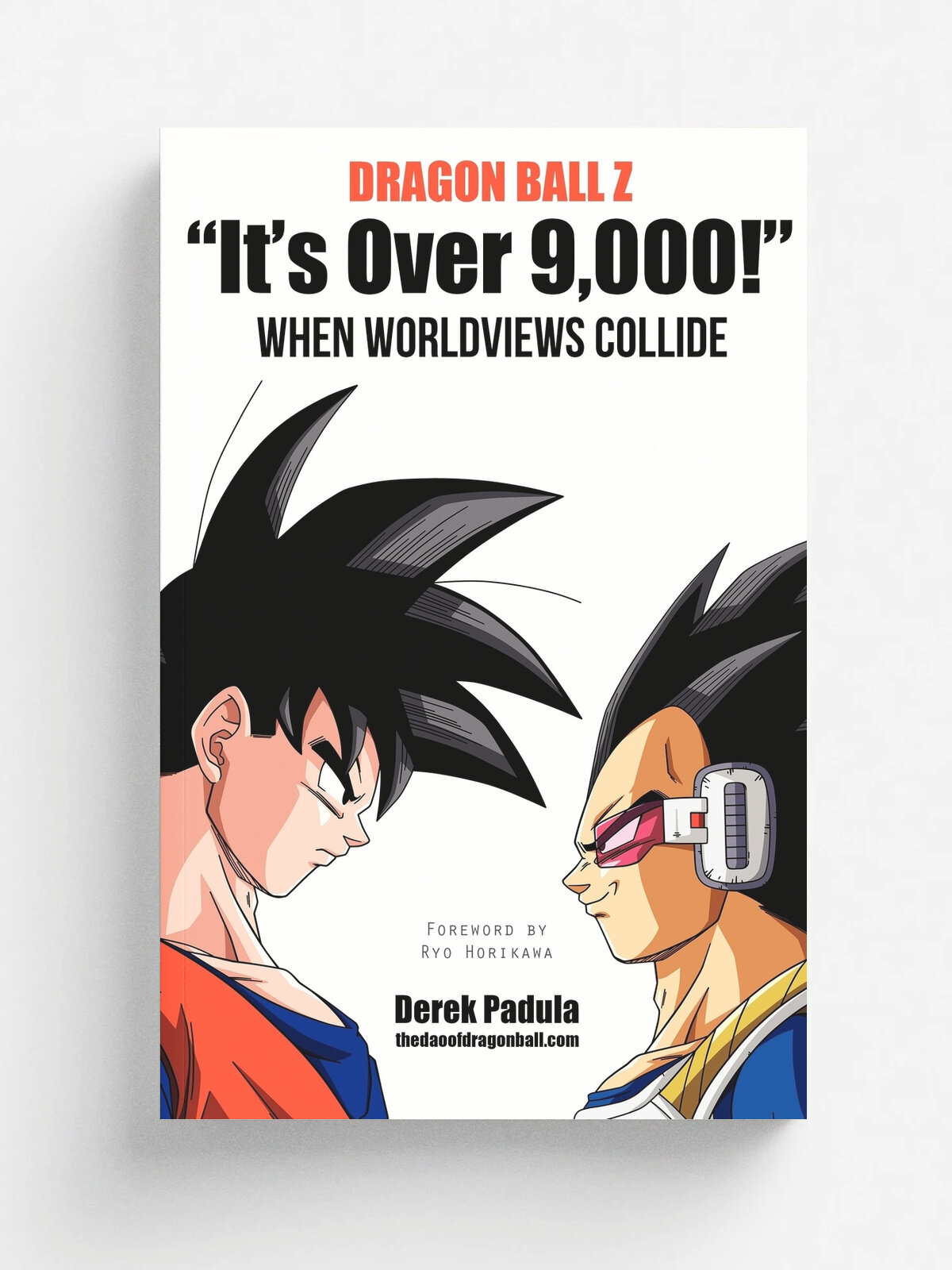 Dragon Ball Z "It's Over 9,000!" When Worldviews Collide