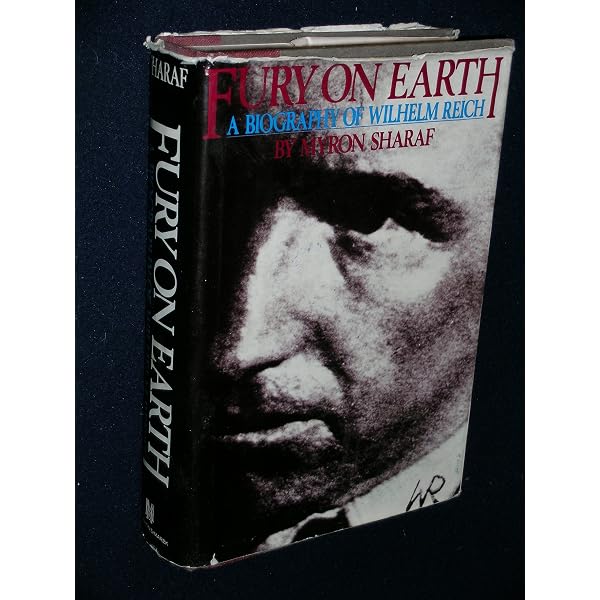 Fury on Earth: A Biography of Wilhelm Reich，Reprinted paperback book