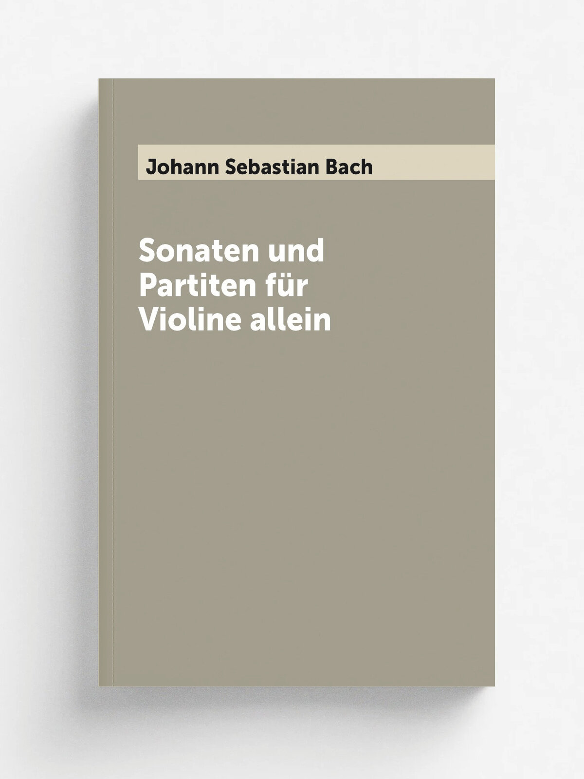 Sonaten und Partiten f.r Violine allein