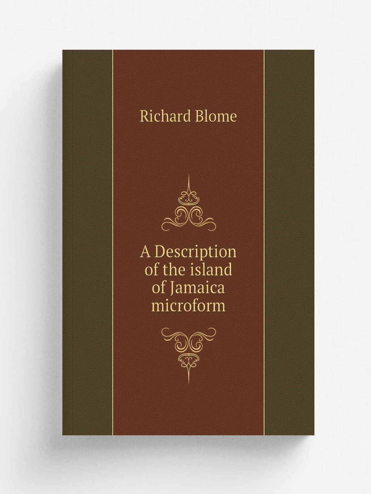 A Description of the island of Jamaica microform | Richard Blome | 1678 | London : Printed by J.B. for Dorman Newman . | Репринт