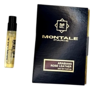Парфюм Montale Arabians Rose Leather для женщин и мужчин 2 мл пробник - Монталь Арабианс Роза Лезер