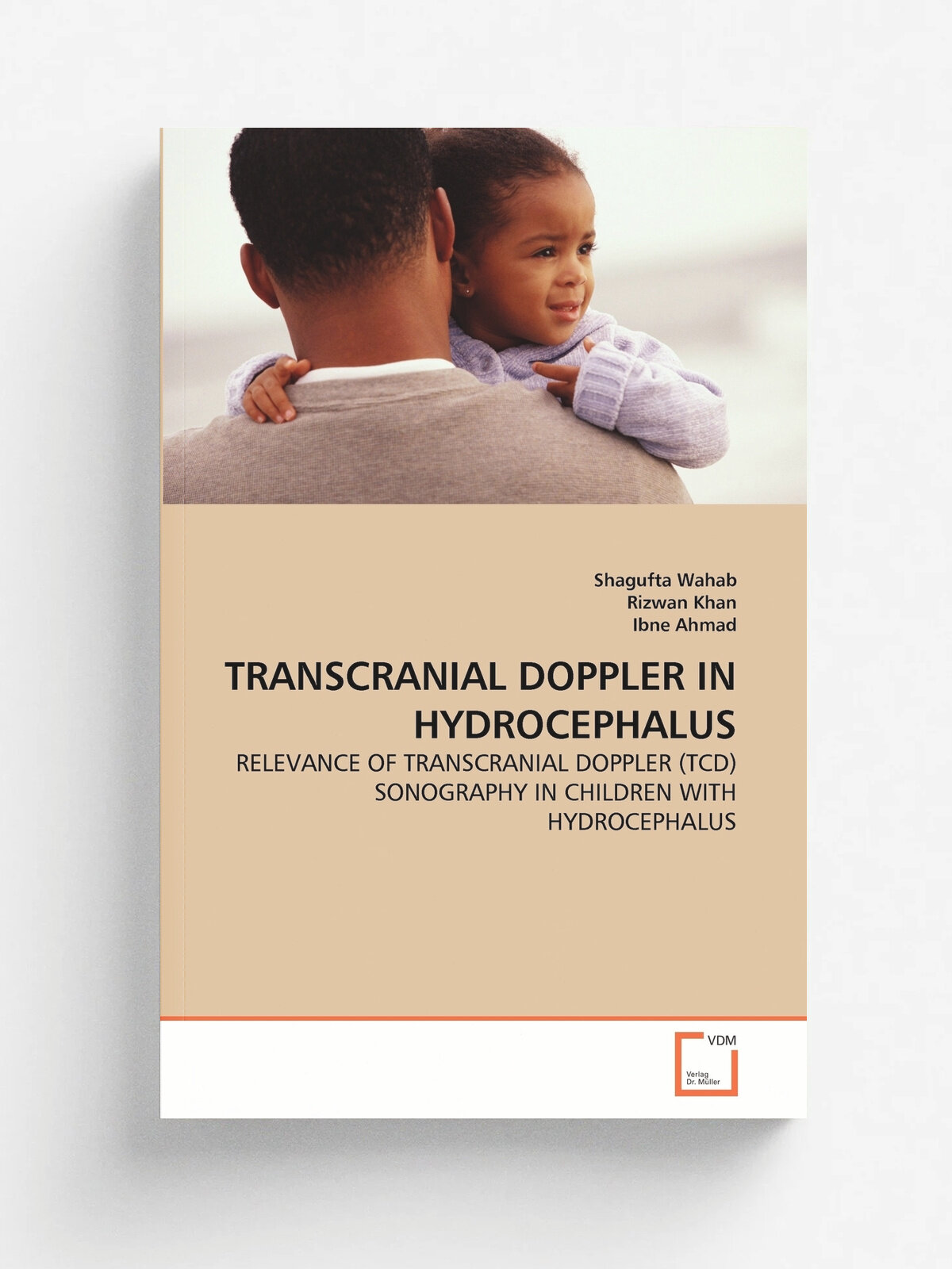 Transcranial Doppler In Hydrocephalus | Shagufta Wahab | KS OmniScriptum Publishing, 2011 | Английский язык