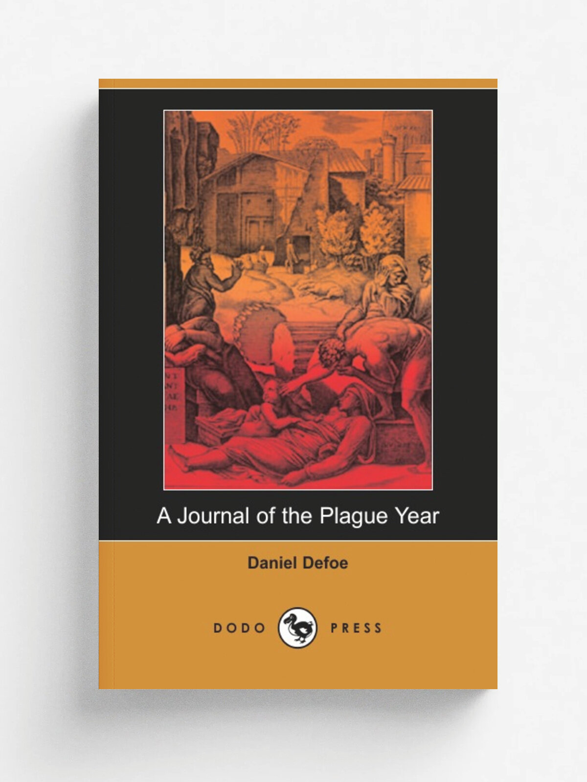 A Journal of the Plague Year (Dodo Press)