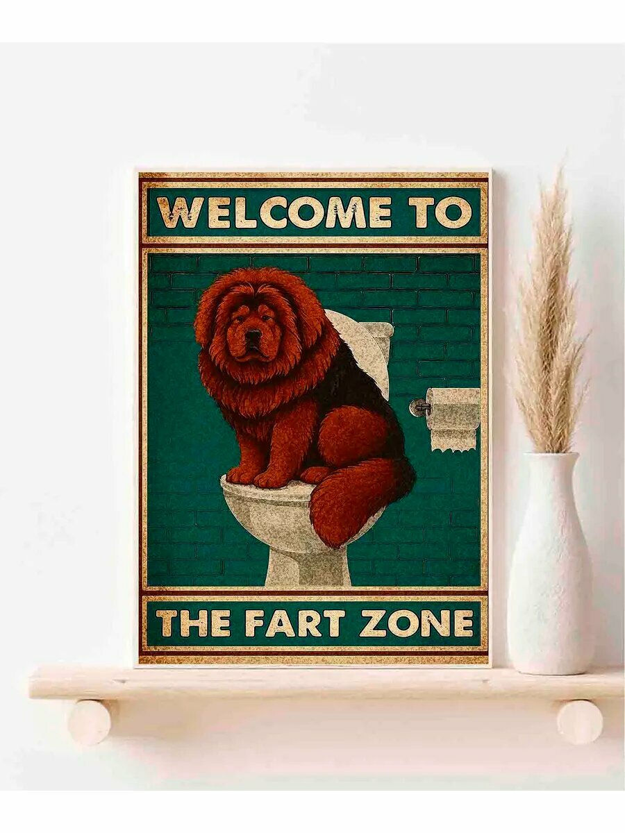 Собака породы тибетский мастиф, Welcome To The Fart Zone, Пл