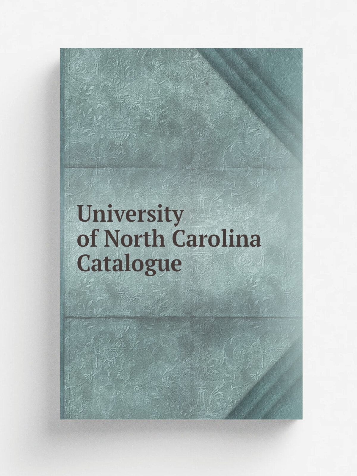 University of North Carolina Catalogue