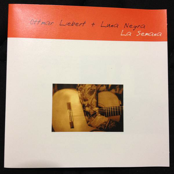 Компакт-диск La Semana - Ottmar Liebert + Luna Negra (1 CD)