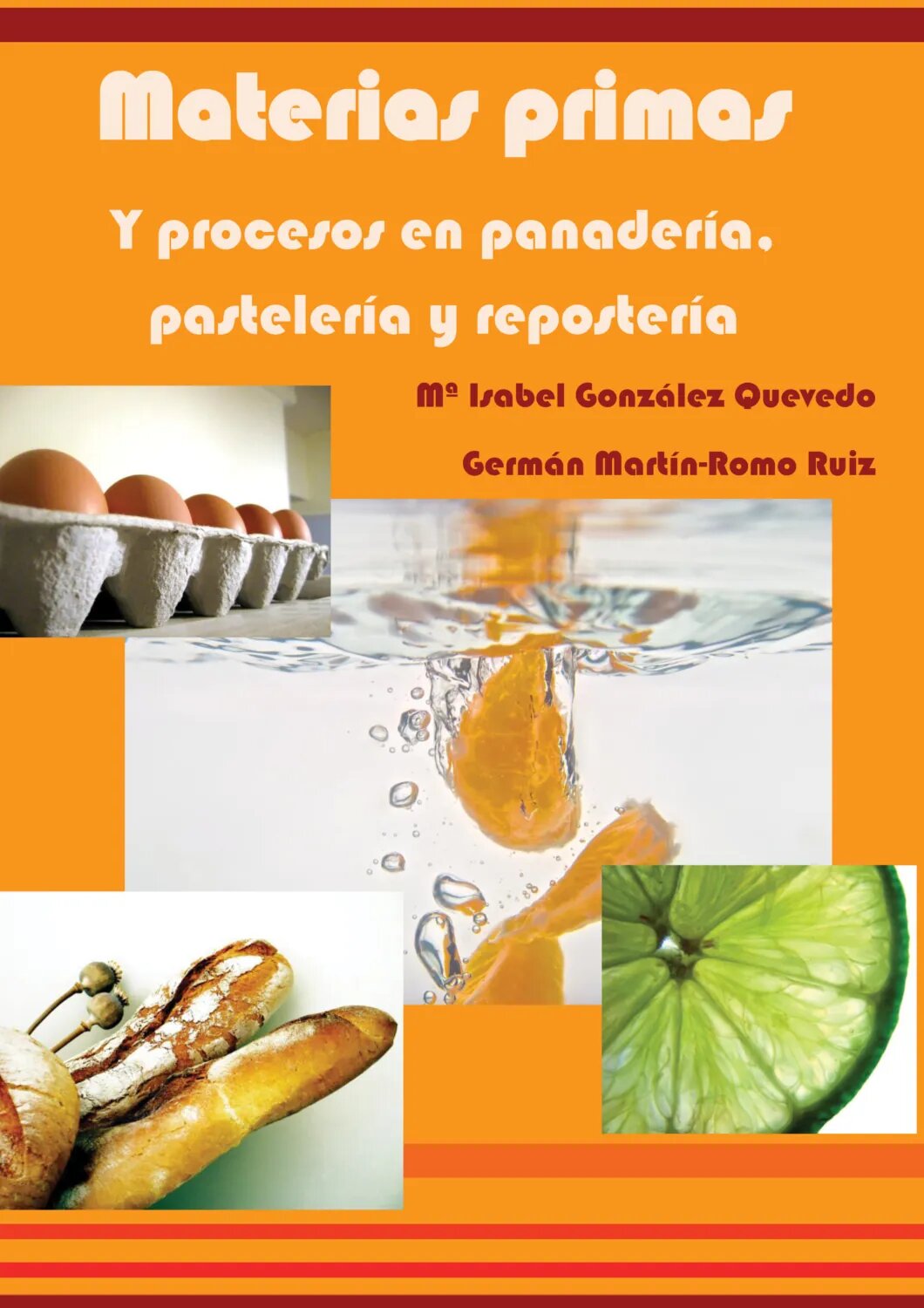 Materias primas y procesos en panadería, pastelería y repostería [Цифровая книга]