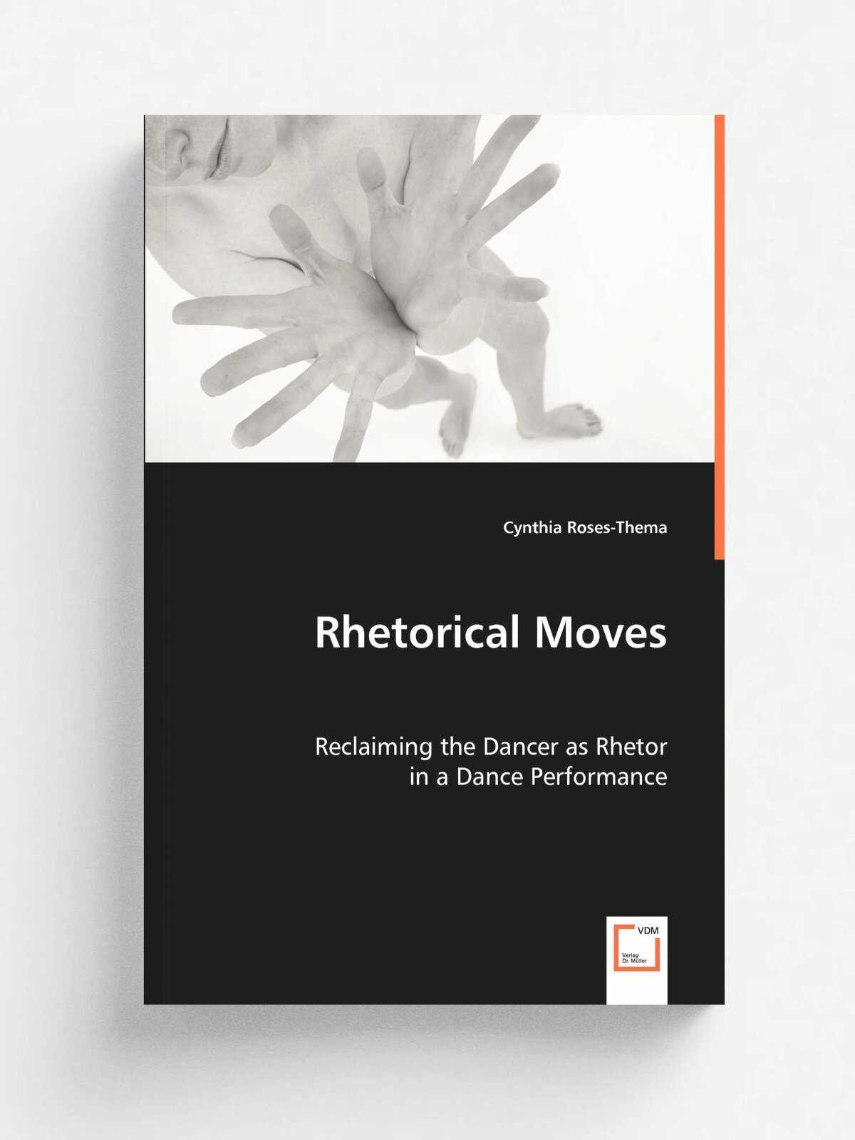 Rhetorical Moves. Reclaiming the Dancer as Rhetor