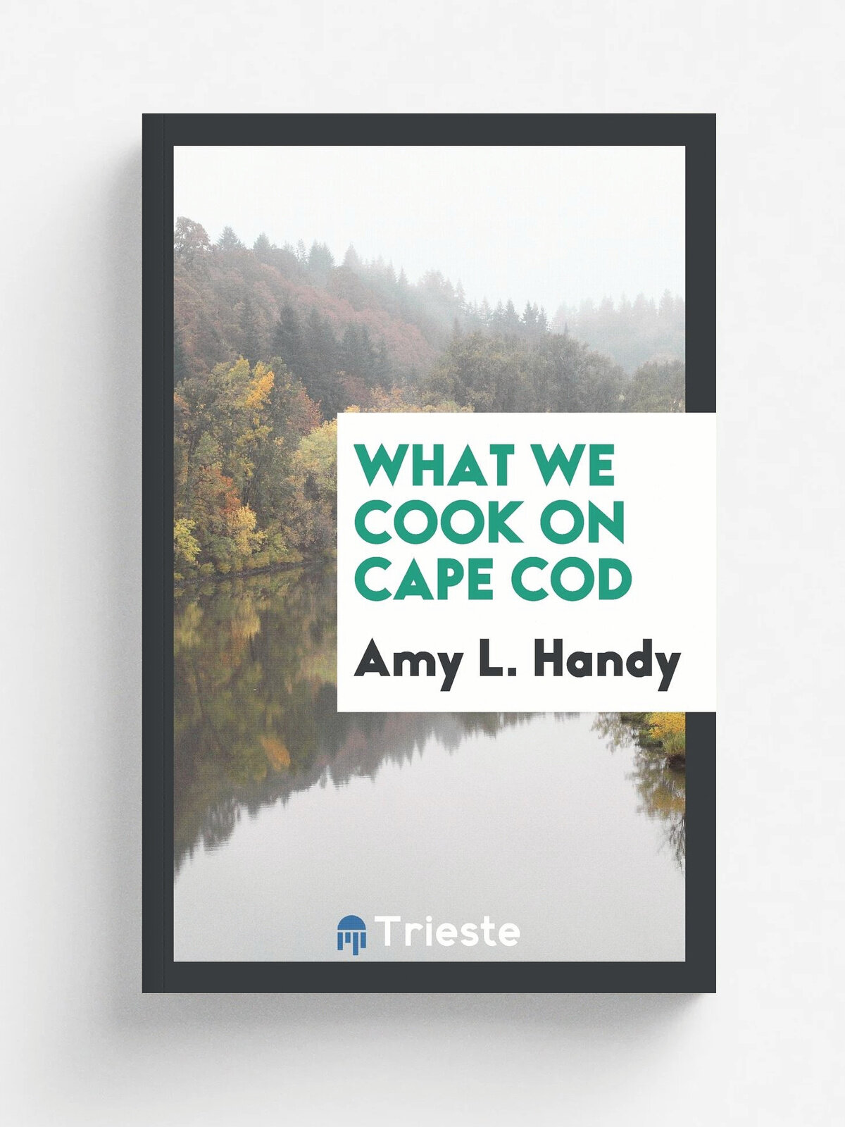 What We Cook on Cape Cod
