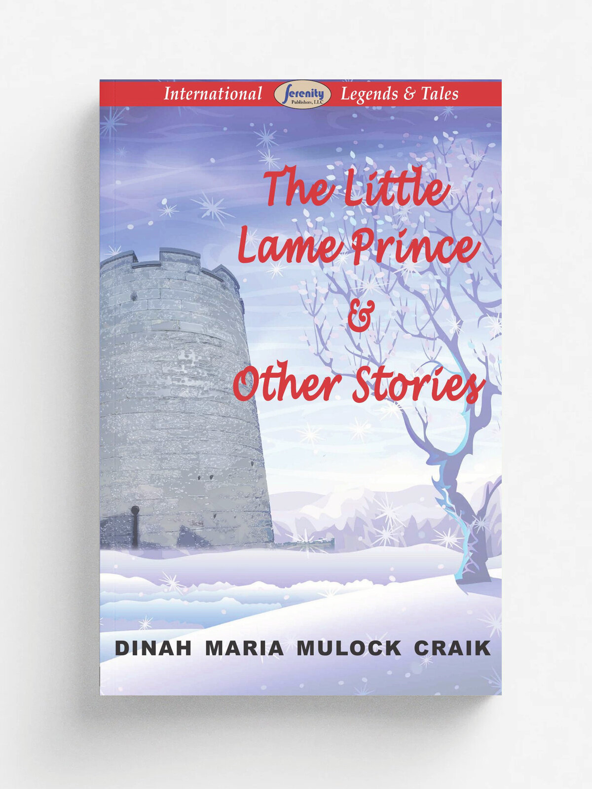 The Little Lame Prince & Other Stories