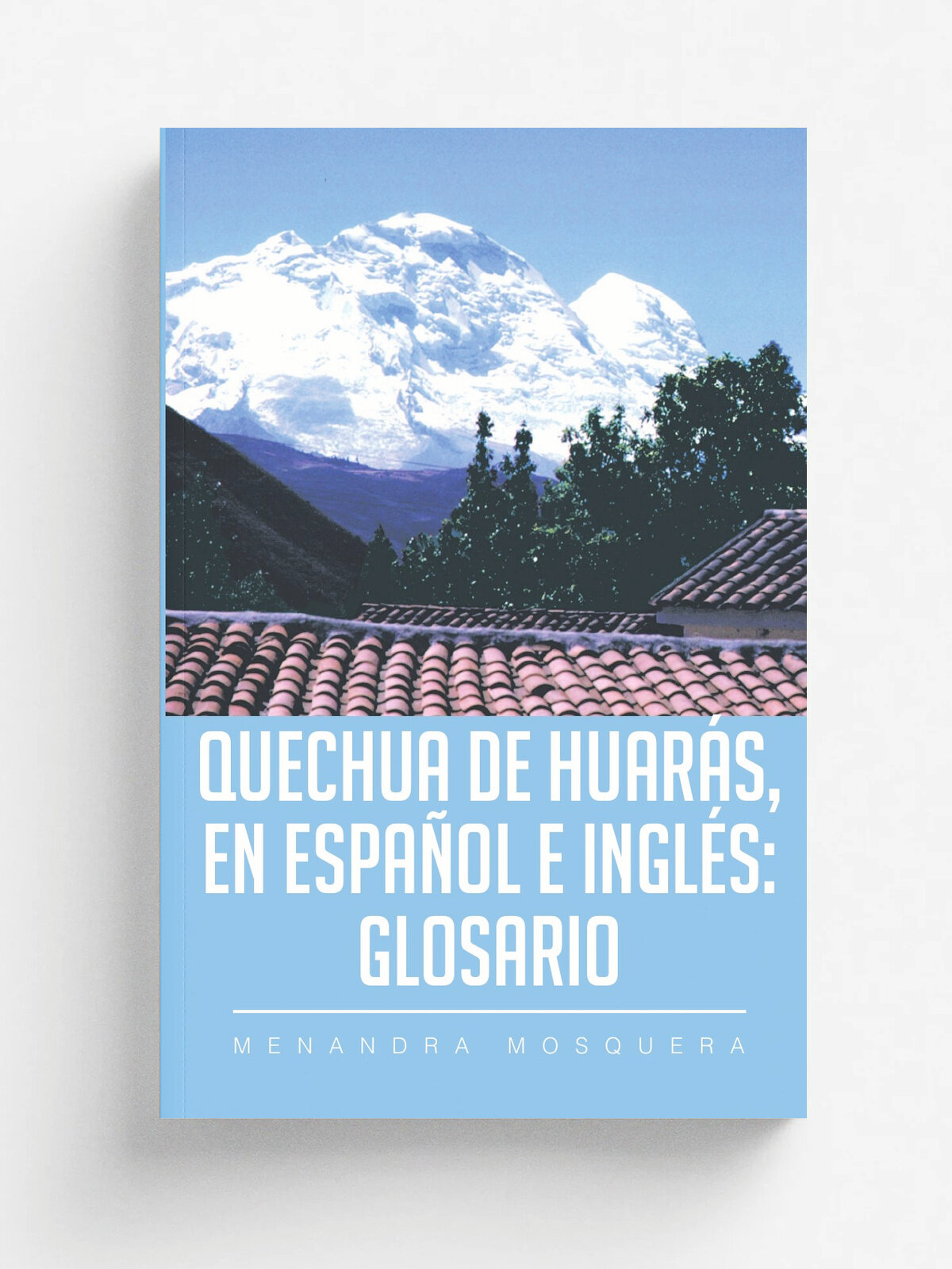 Quechua de Huar.s, en Espa.ol e Ingl.s. Glosario