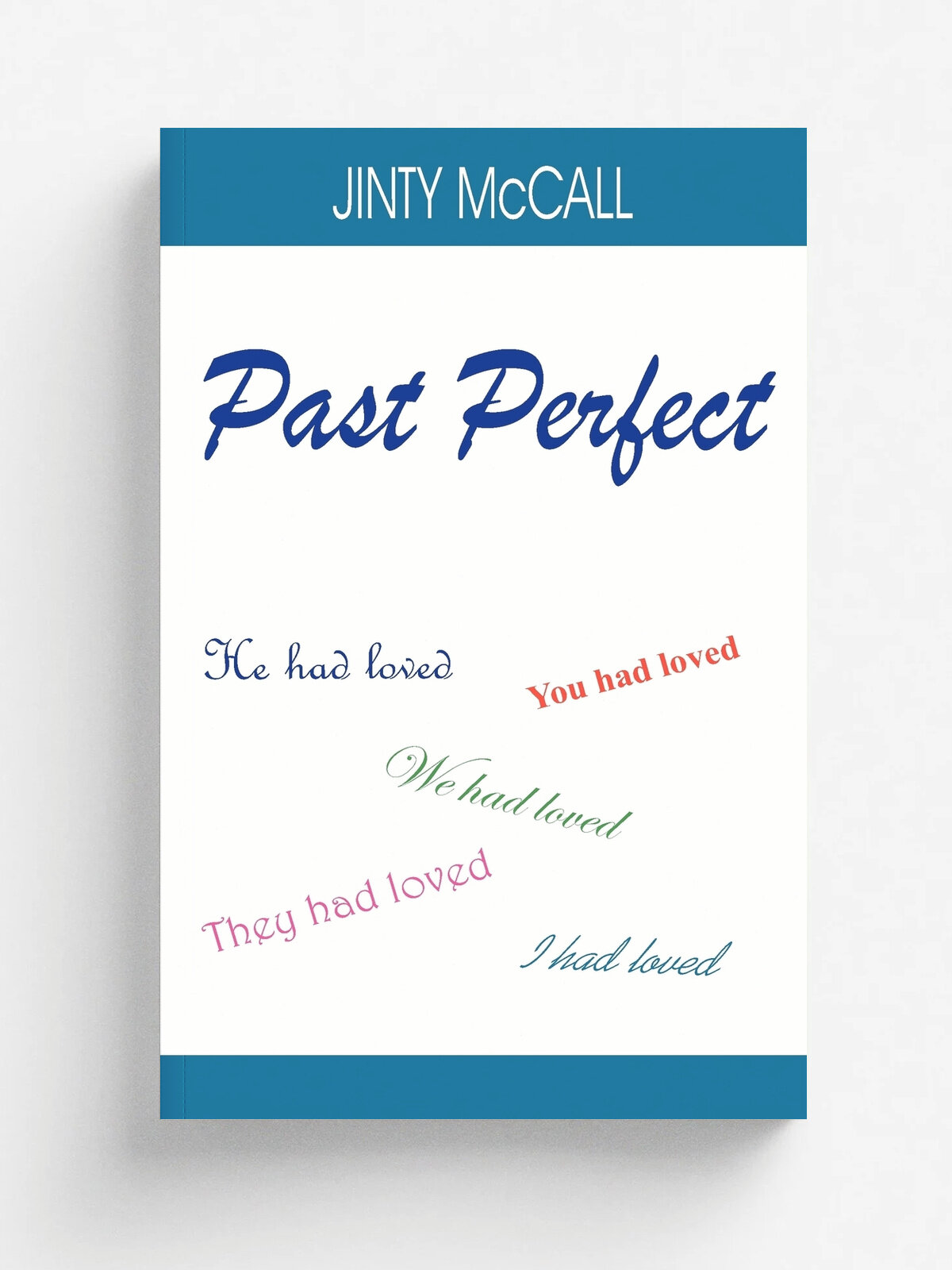 Past Perfect