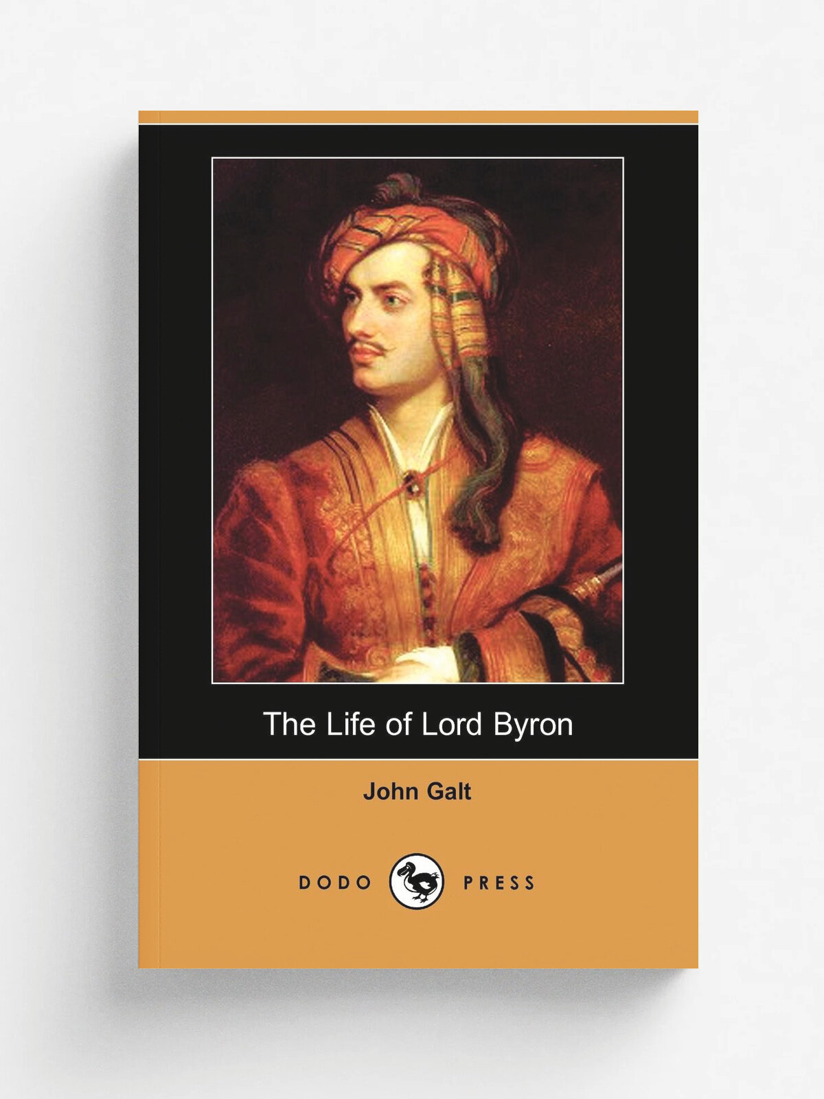 The Life of Lord Byron (Dodo Press)