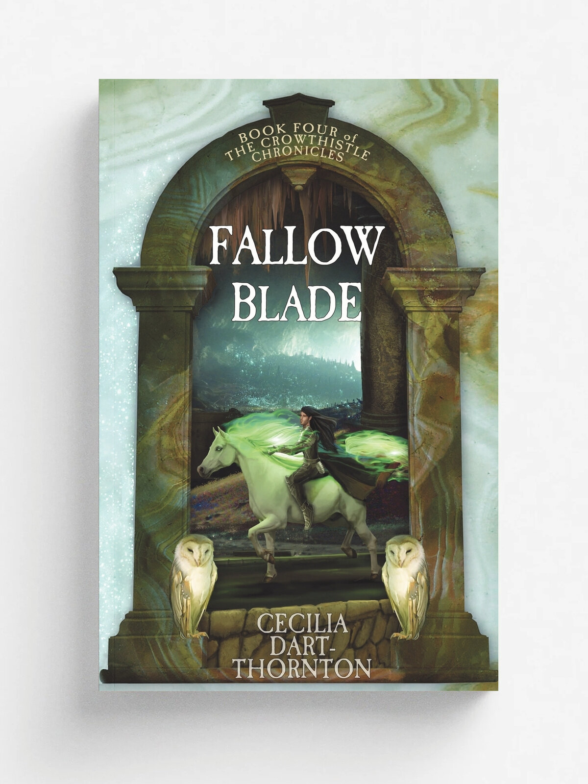 Fallowblade. The Crowthistle Chronicles Book #4