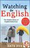 Watching the English: Revised and Updated
