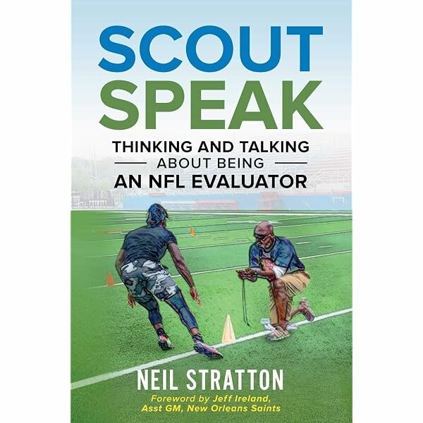 Scout Speak: Thinking & Talking About Being an NFL Evaluator，Reprinted paperback book