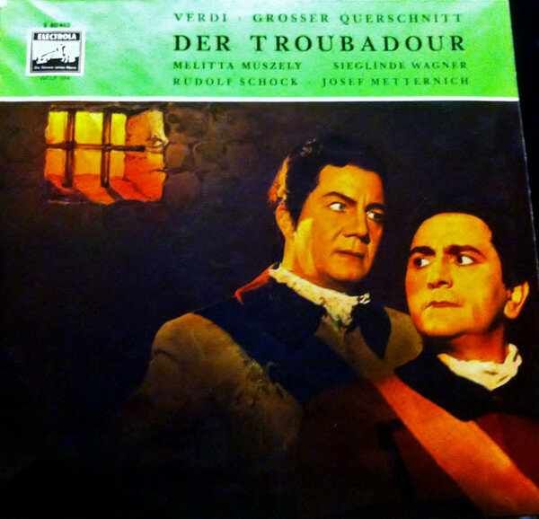 Giuseppe Verdi, Melitta Muszely 'Der Troubadour' LP/Classical/Germany/Nm