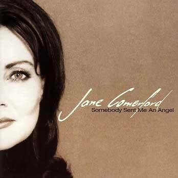 Компакт-диск Warner Jane Comerford – Somebody Sent Me An Angel