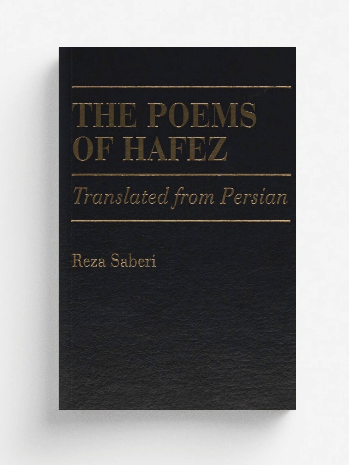 The Hafez Poems of Gertrude Bell. With the Original Persian on the Facing Page