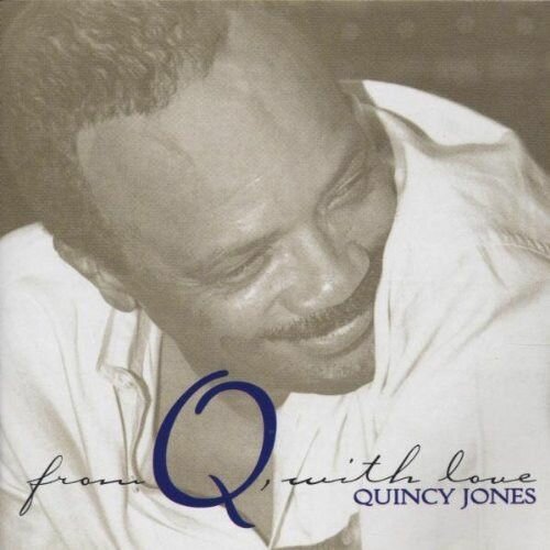 Quincy Jones. From Q With Love, 2DVD (Без OBI, Japan, Qwest Records, WPCR-1006465, 1999) CD диск
