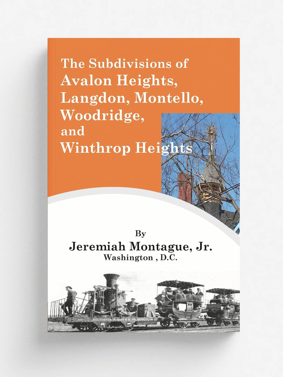The Subdivisions of Avalon Heights, Langdon, Montello, Woodridge, and Winthrop Heights Within Washington County, District of Columbia