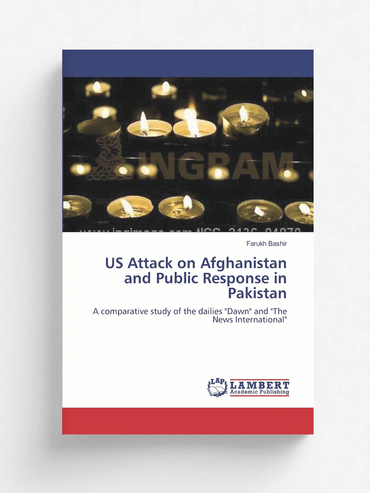 US Attack on Afghanistan and Public Response in Pakistan