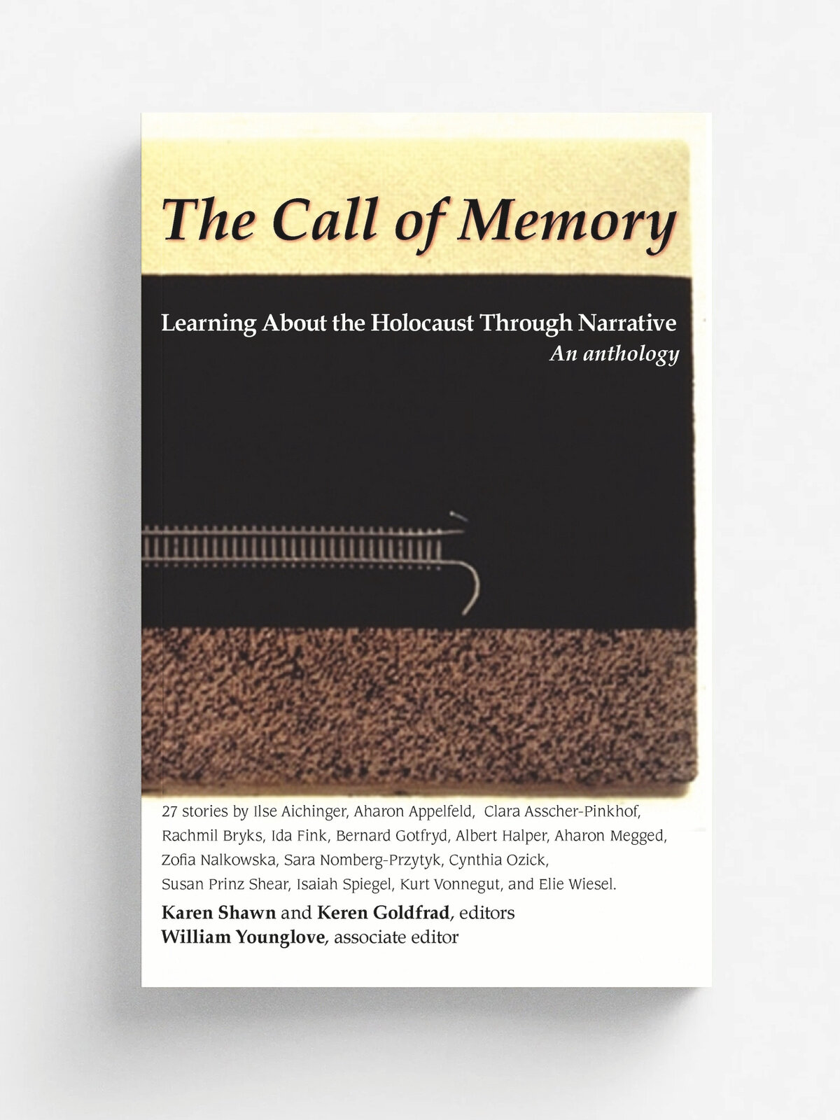 Call of Memory. Learning about the Holocaust Through Narrative