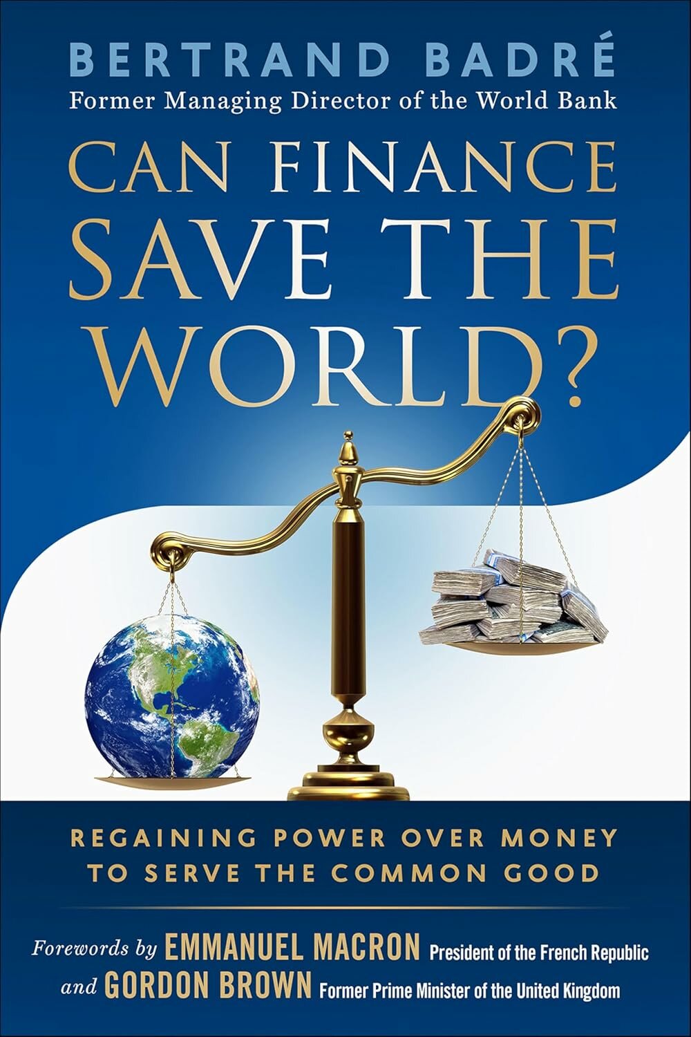Can Finance Save the World? Regaining Power ov.