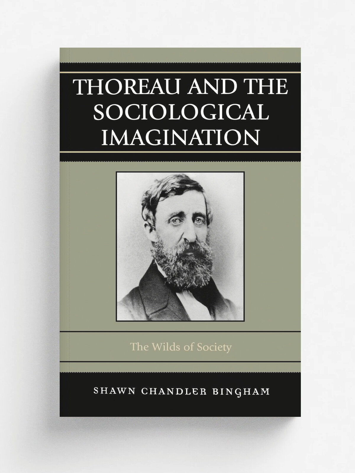 Thoreau and the Sociological Imagination. The Wilds of Society