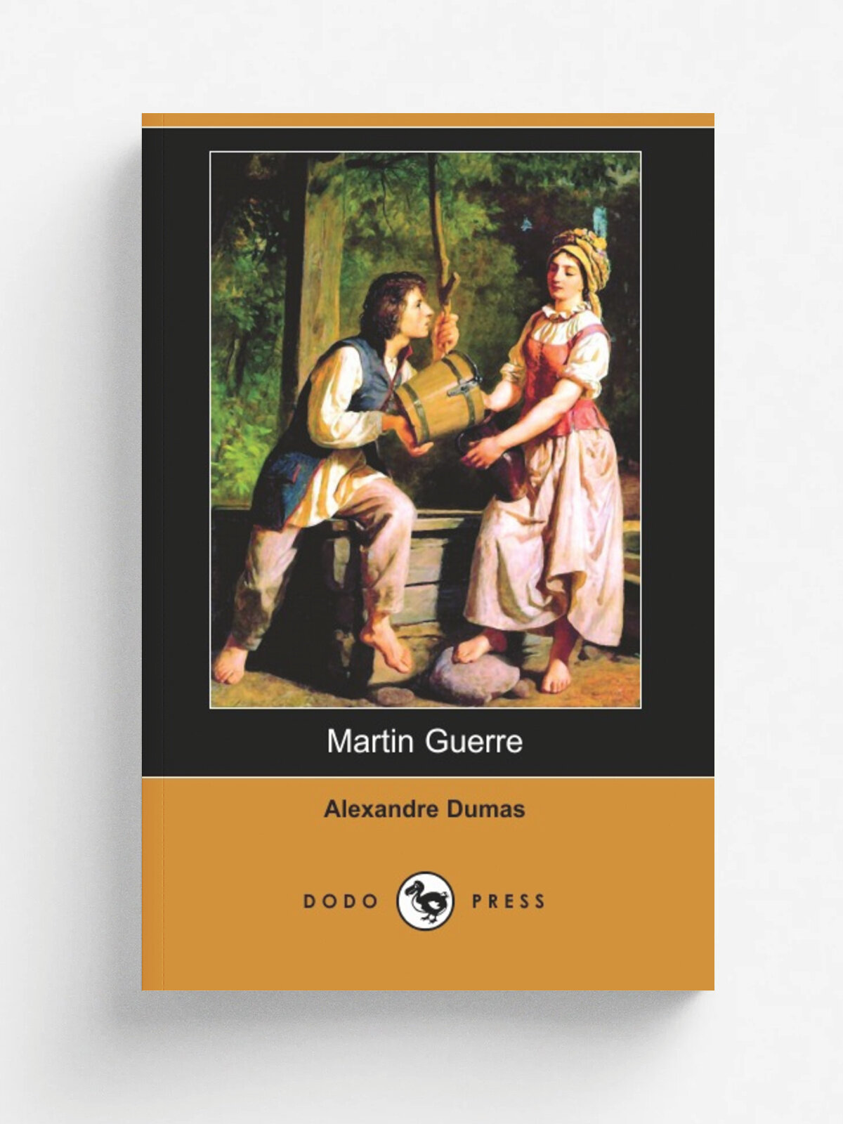 Martin Guerre (Dodo Press)