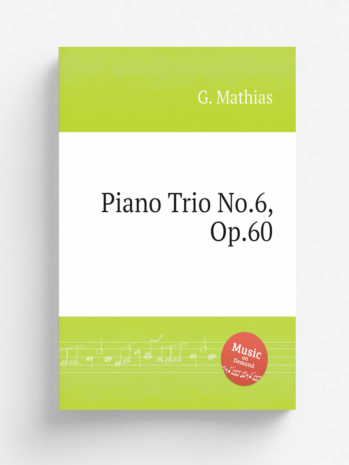 Piano Trio No.6, Op.60 | G. Mathias | Репринт