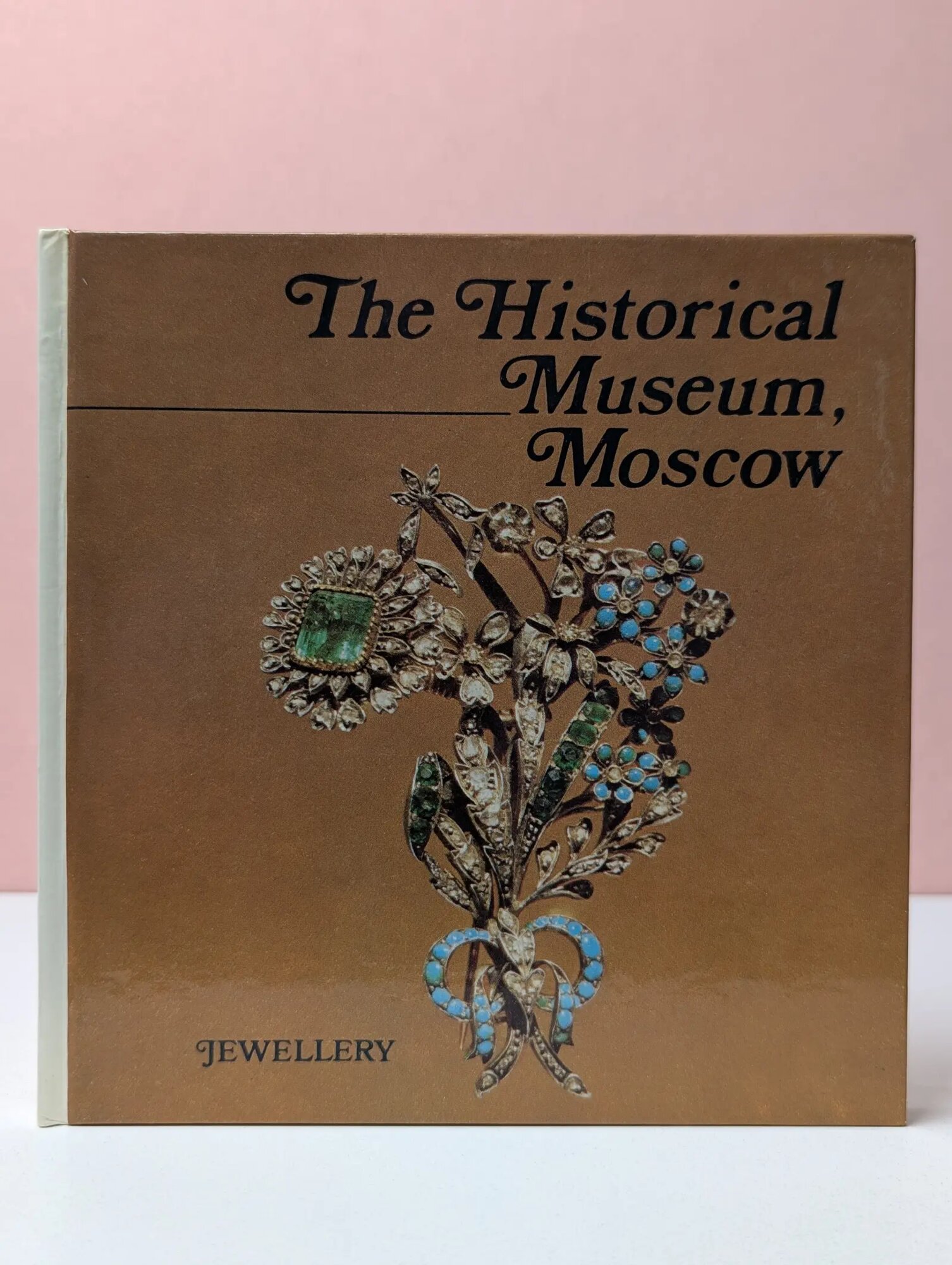 The Historical Museum: Moscow: Jewellery. Государственный исторический музей. Москва: Шедевры ювелирного искусства Постникова-Лосева Марина Михайловна, Платонова Нина Георгиевна, Ульянова Белла Лазаревна 1985