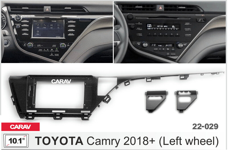 Переходная рамка 10.1 Android для TOYOTA Camry 2018+ руль слева CARAV 22-029