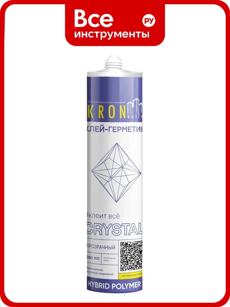 Клей-герметик на основе гибридных полимеров Kronbuild Crystal прозрачный