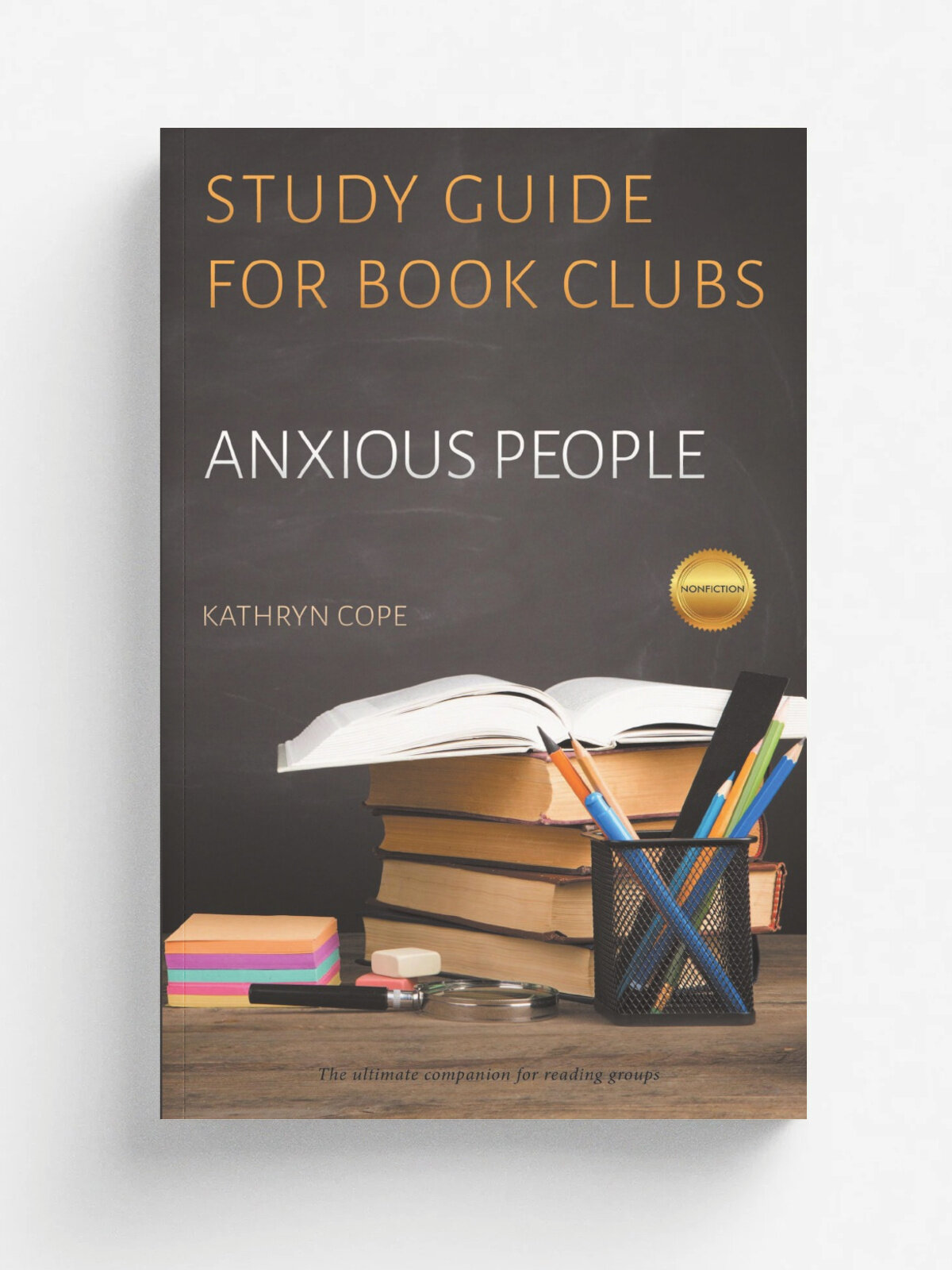 Study Guide for Book Clubs. Anxious People