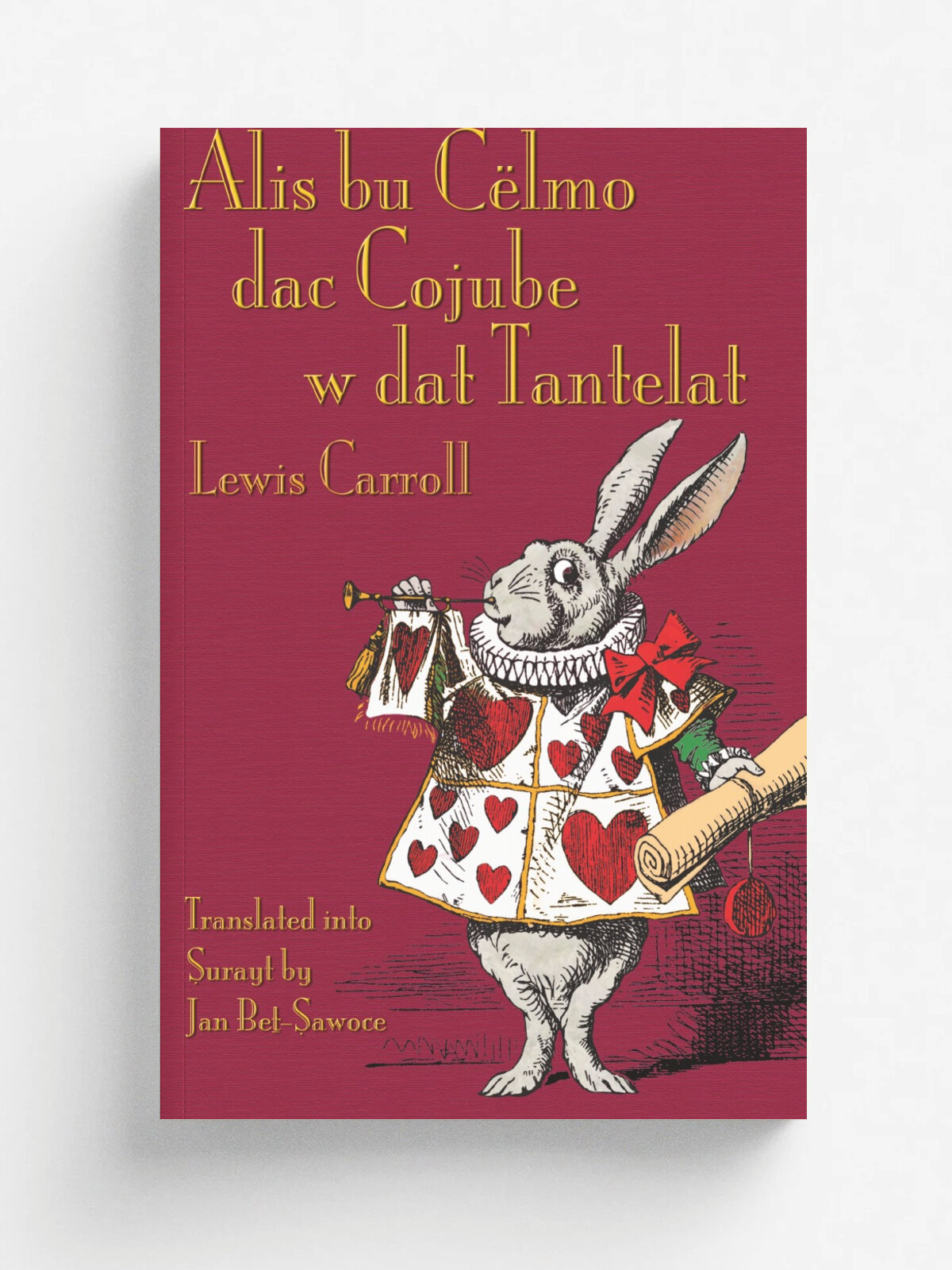 Alis bu C.lmo dac Cojube w dat Tantelat. Alice's Adventures in Wonderland in Surayt (Turoyo)