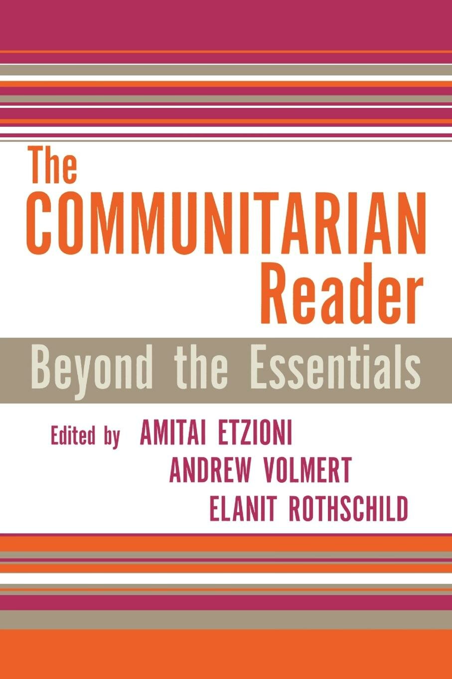 Communitarian Reader. Beyond the Essentials — фото 1