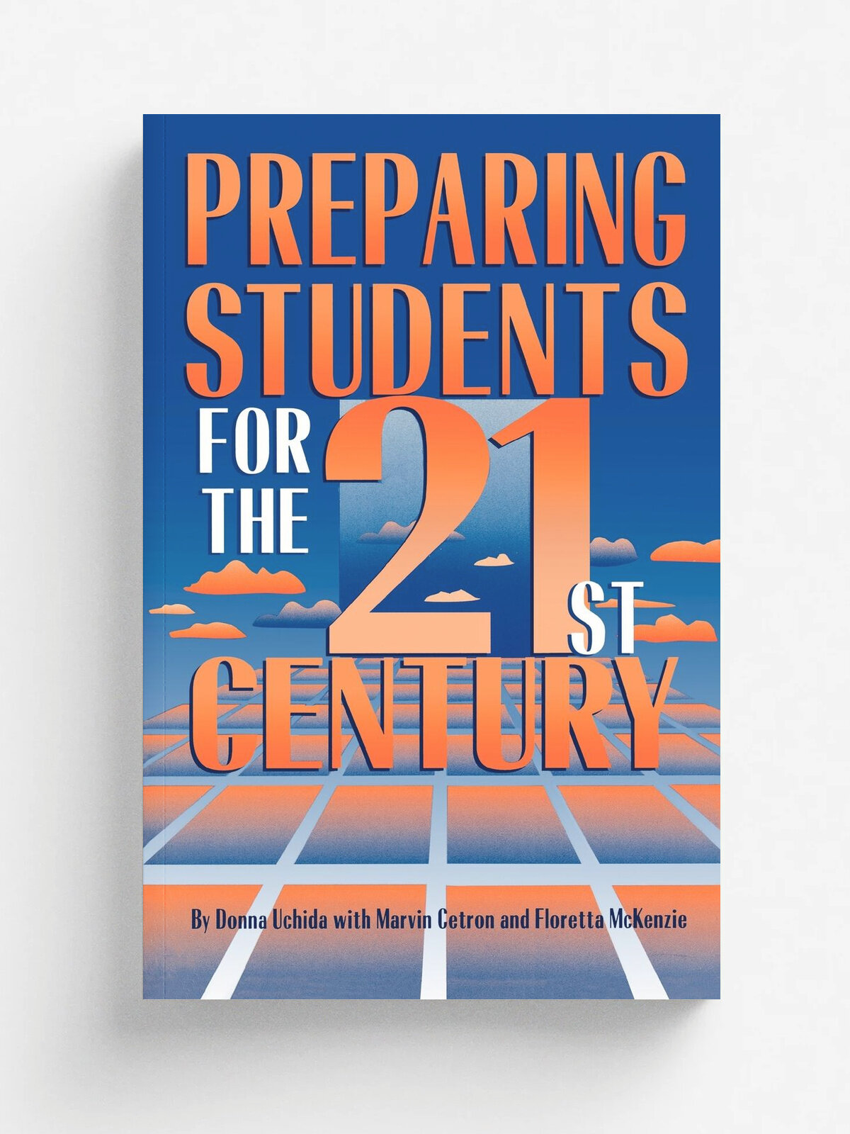 Preparing Students for the 21st Century